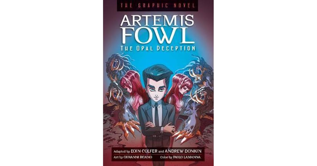 Artemis Fowl The Opal Deception Graphic Novel: The Graphic Novel by ...