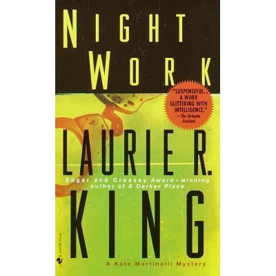 Night Work (Kate Martinelli, #4) by Laurie R. King — Reviews ...