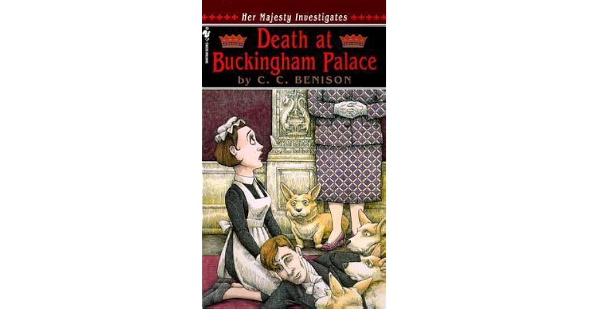 Death at Buckingham Palace by C.C. Benison