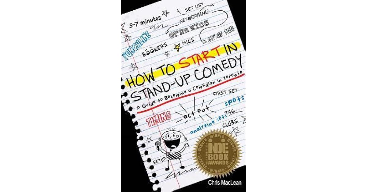 How to Start in Stand Up Comedy: A Guide to Becoming a Comedian in ...