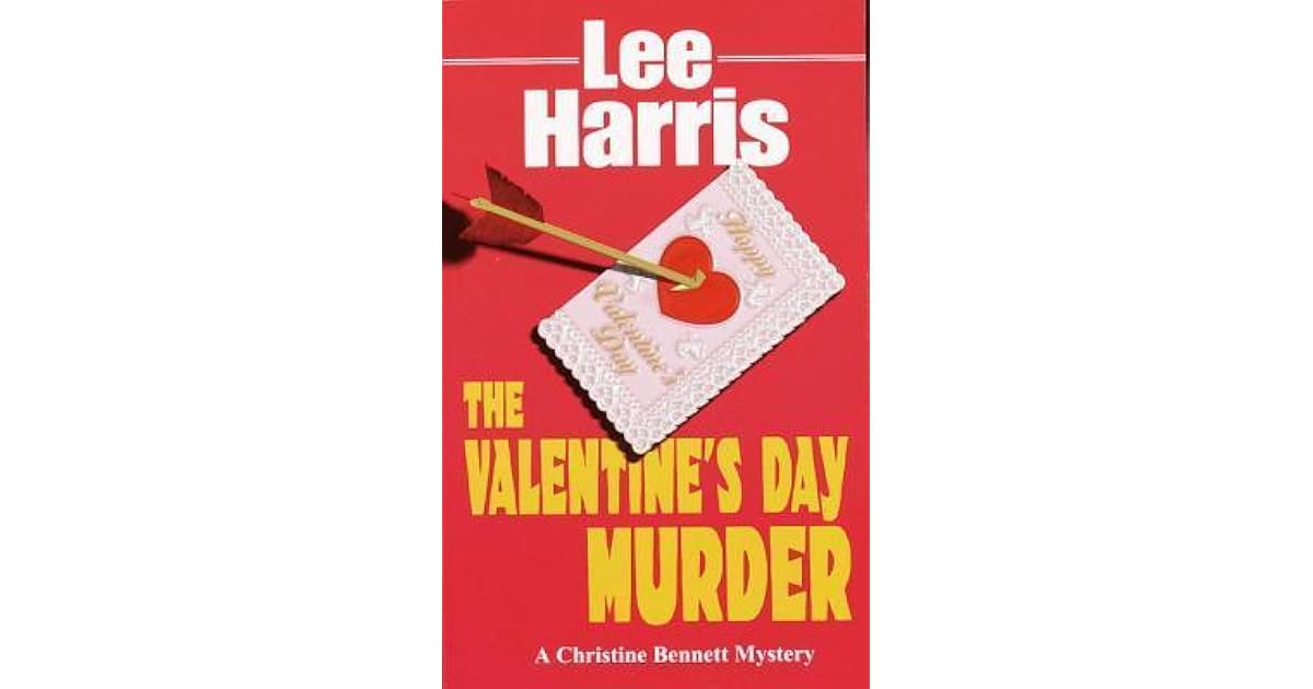 The Valentine's Day Murder (Christine Bennett, #8) by Lee Harris