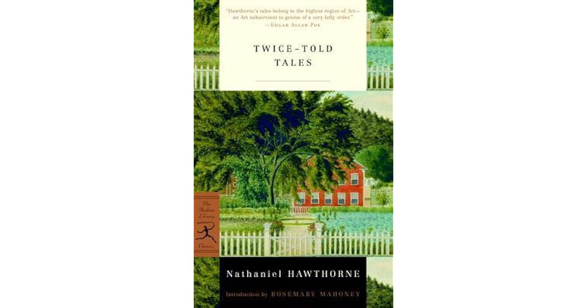 Twice-Told Tales by Nathaniel Hawthorne