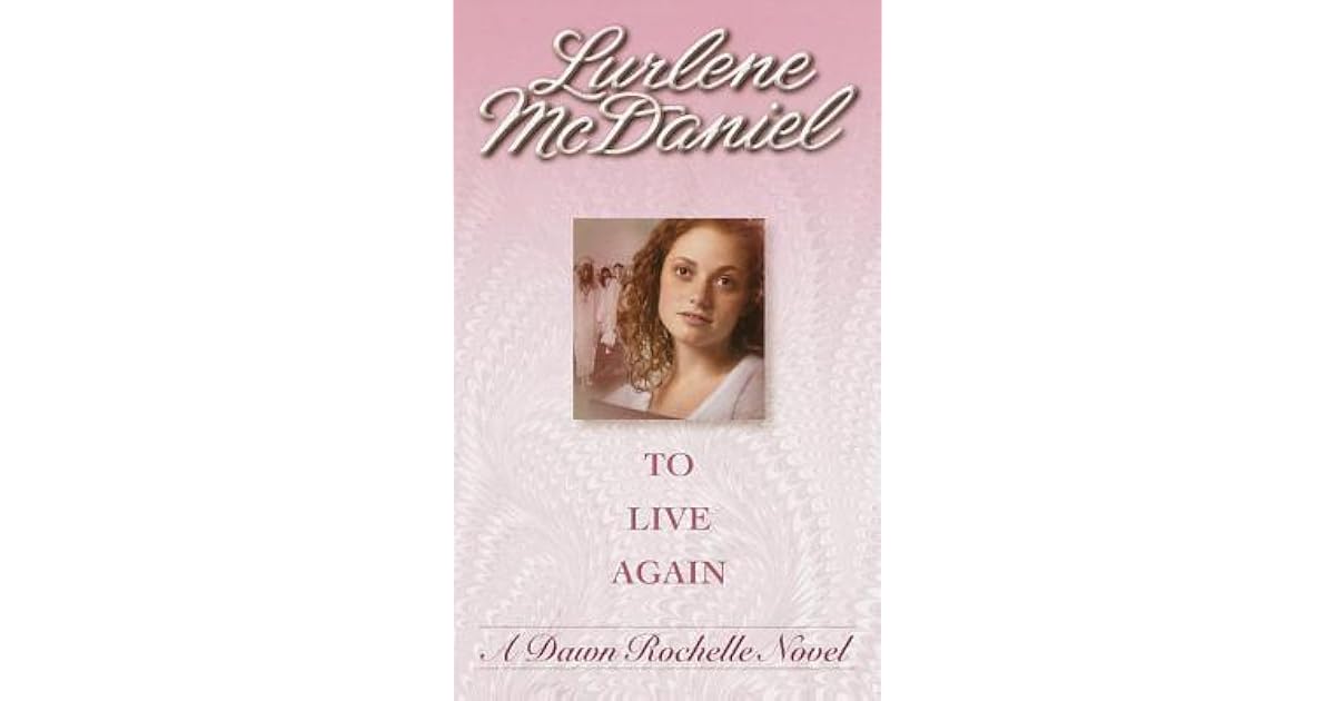 To Live Again (Dawn Rochelle, #5) by Lurlene McDaniel