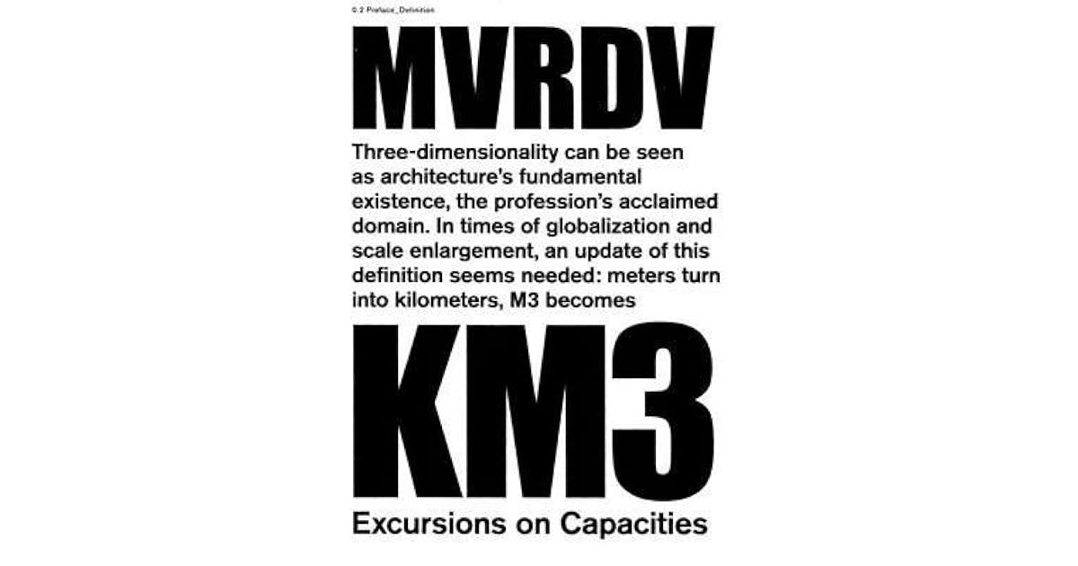 Km3-Excursions on Capacities by MVRDV