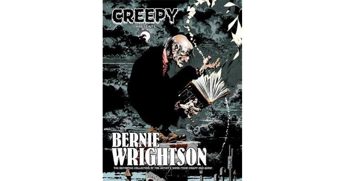 Creepy Presents: Bernie Wrightson by Bernie Wrightson