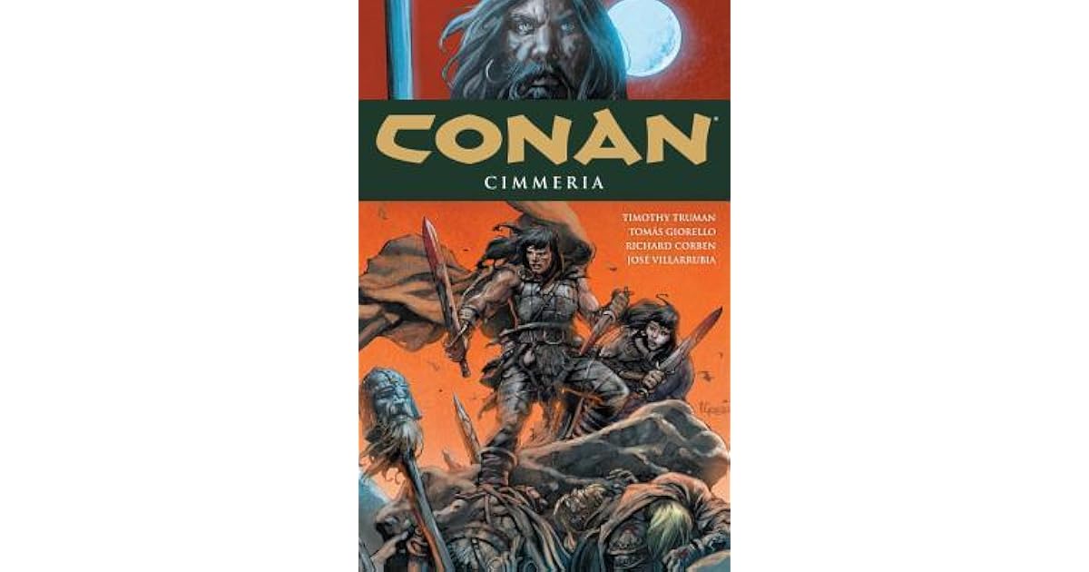 Conan, Vol. 7: Cimmeria by Timothy Truman