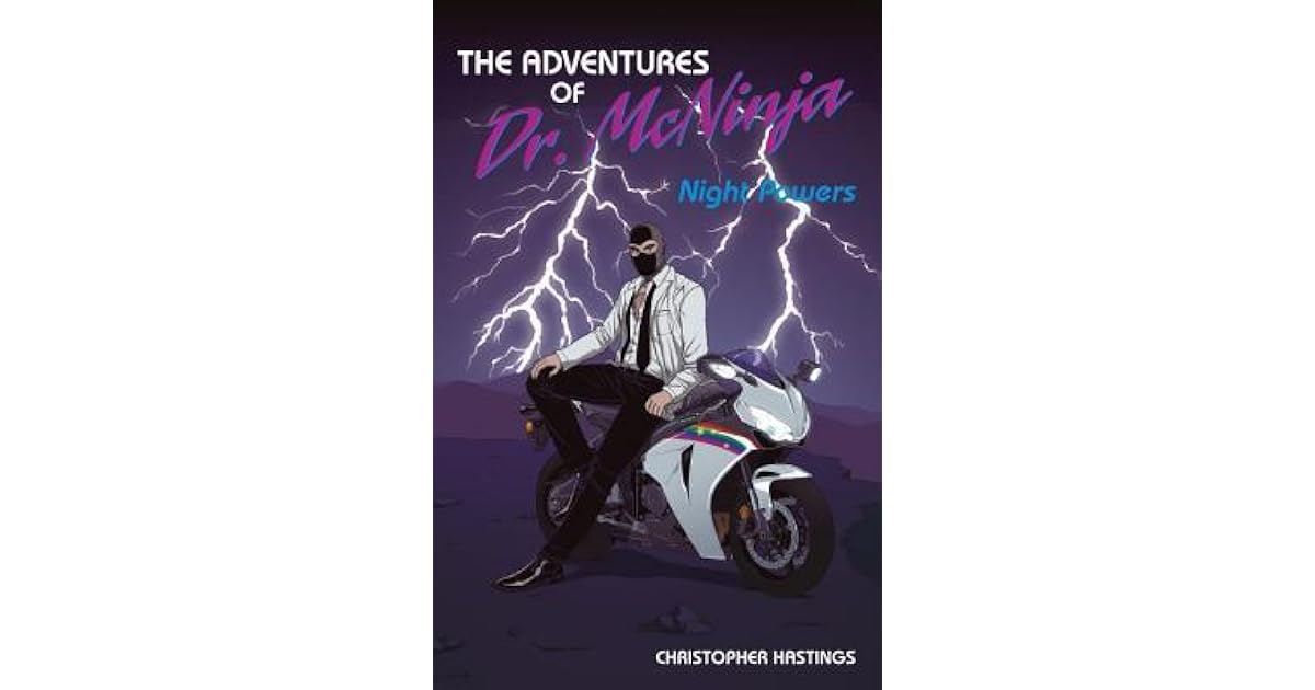 Adventures of Dr. McNinja: Night Powers by Christopher Hastings