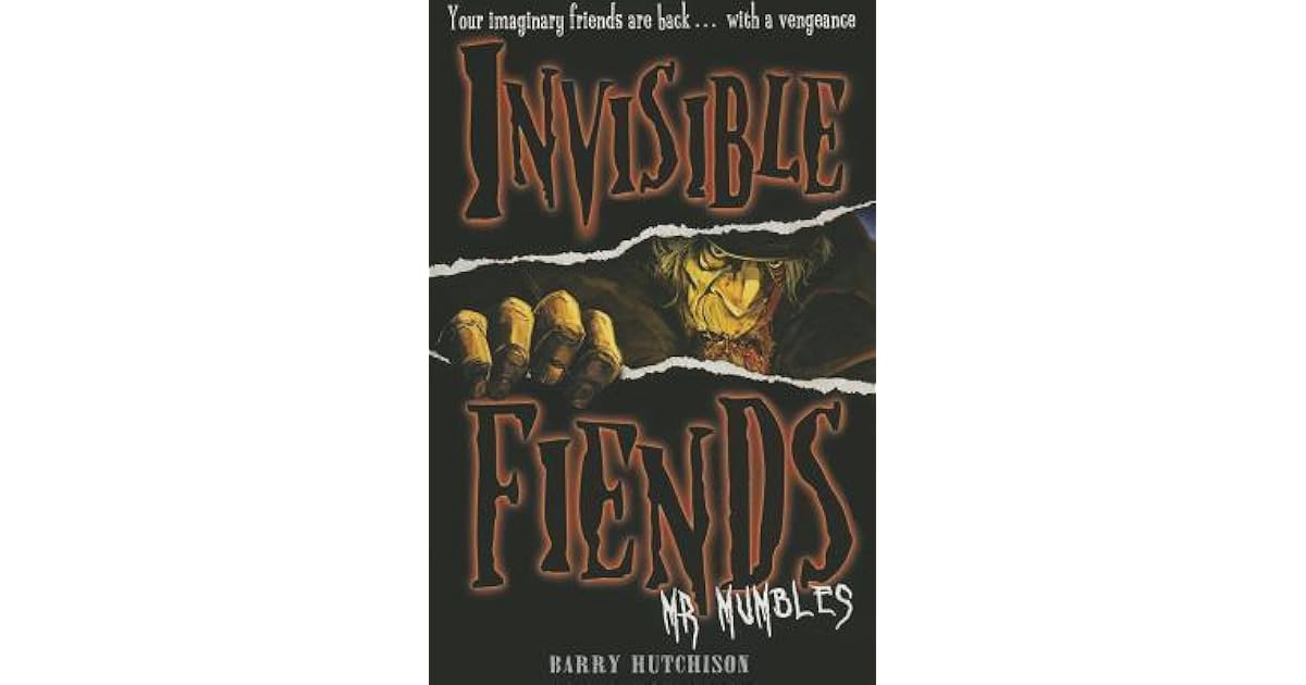 Mr Mumbles (Invisible Fiends, Book 1) by Barry Hutchison