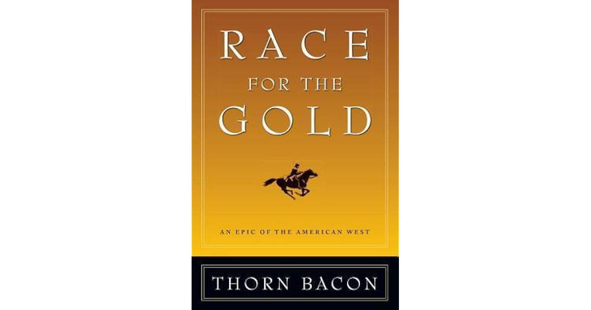 Race for the Gold by Thorn Bacon
