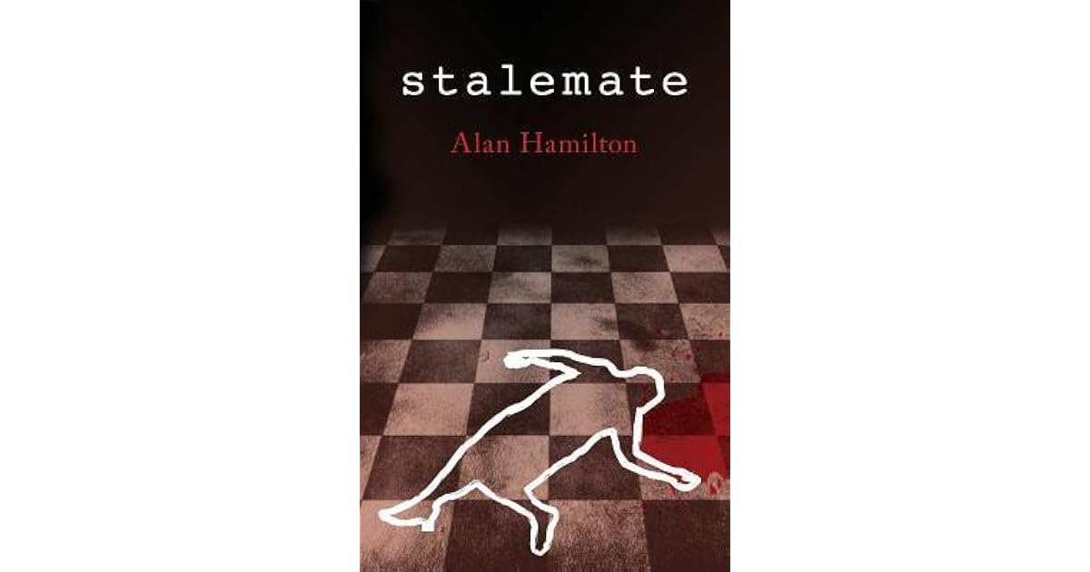 Stalemate by Alan Hamilton