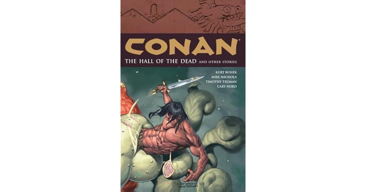 Conan, Vol. 4: The Halls of the Dead and Other Stories by Kurt Busiek