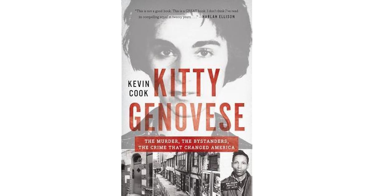 Kitty Genovese: The Murder, the Bystanders, the Crime that Changed ...