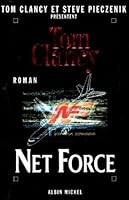 Net Force (Tom Clancy's Net Force, #1) by Steve Perry