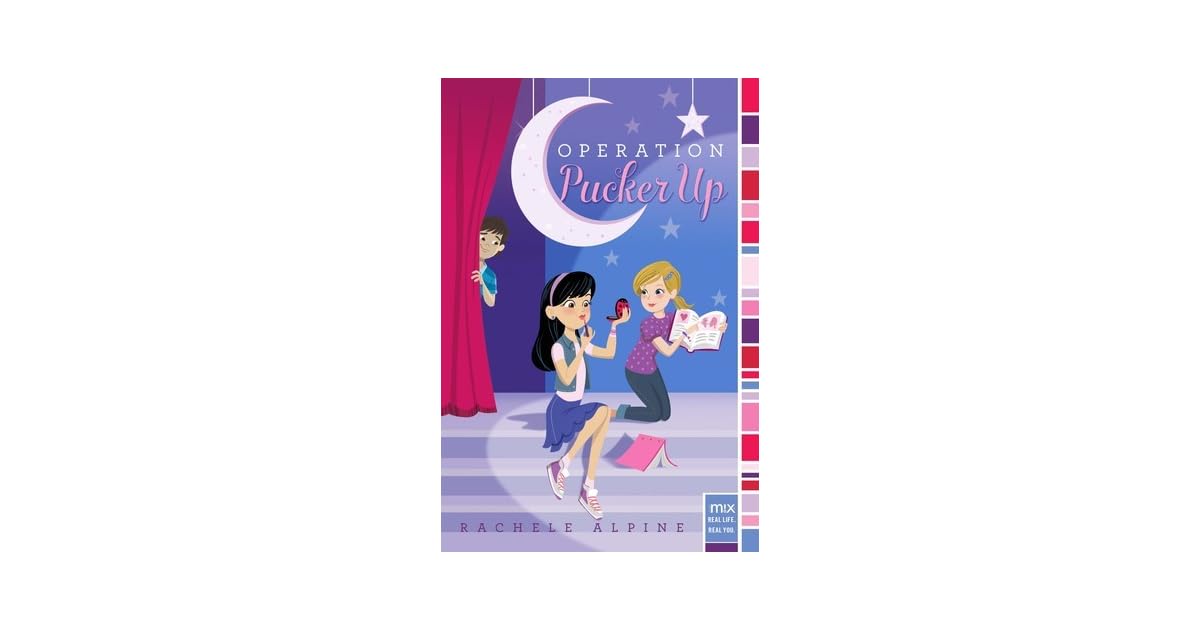 Operation Pucker Up by Rachele Alpine