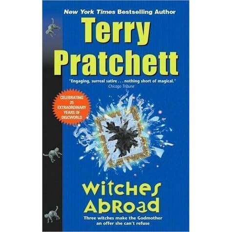 Witches Abroad (Discworld, #12; Witches #3) by Terry Pratchett ...
