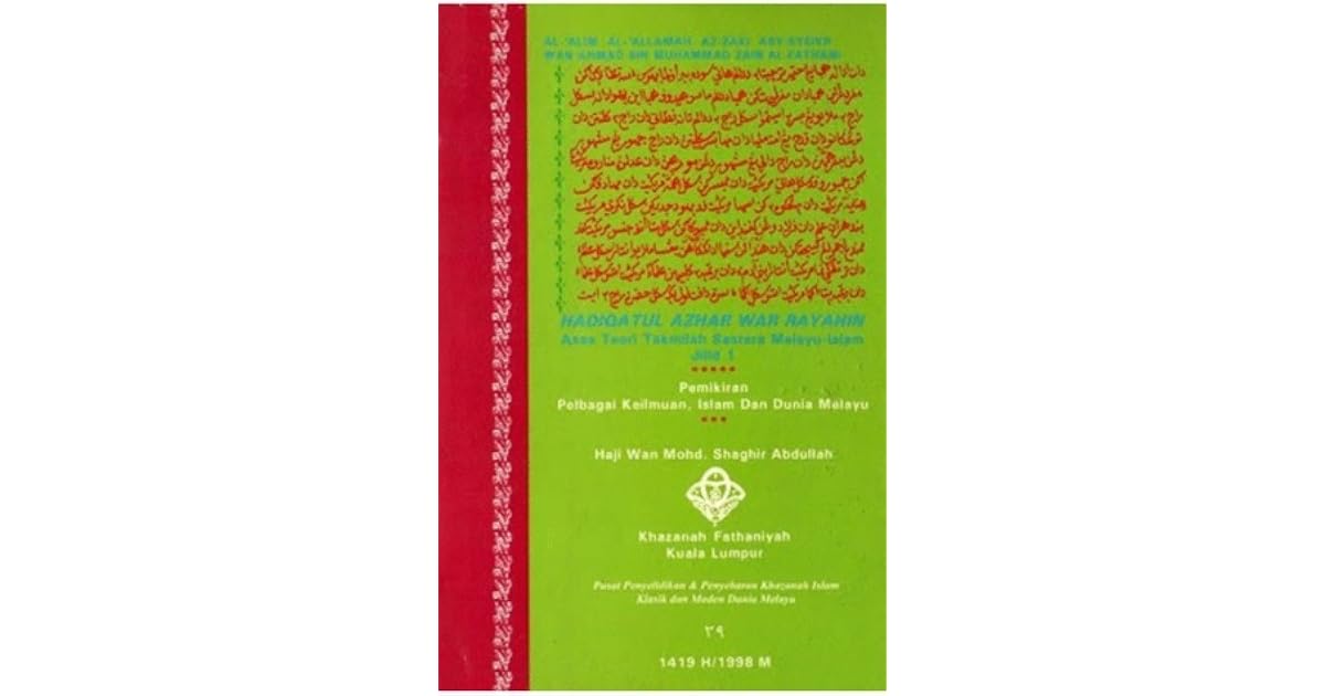 Hadiqatul Azhar War Rayahin: Asas Teori Takmilah Sastera Melayu-Islam ...