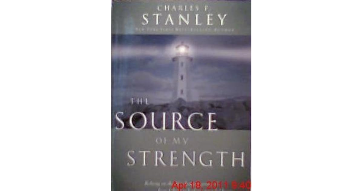 The Source of My Strength by Charles Stanley