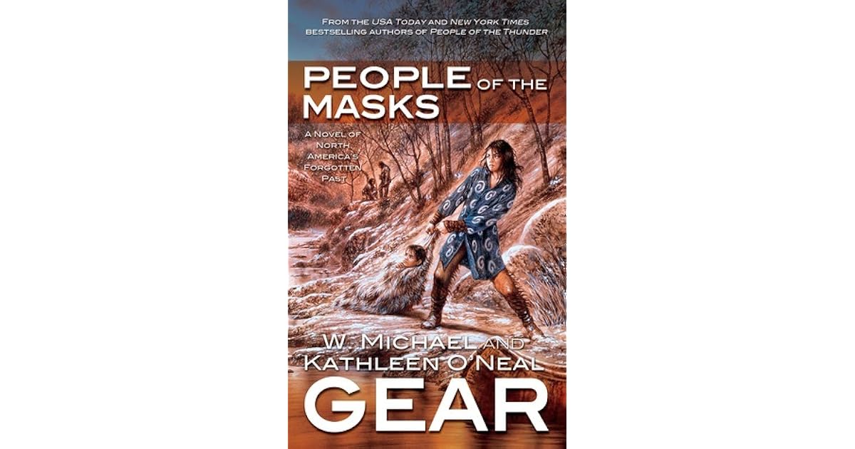 Book giveaway for People of the Masks (North America's Forgotten Past ...