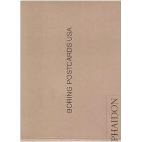 Boring Postcards USA by Martin Parr — Reviews, Discussion, Bookclubs, Lists