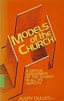 Models of the Church by Avery Dulles