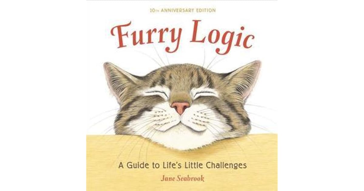 Furry Logic: A Guide to Life's Little Challenges by Jane Seabrook