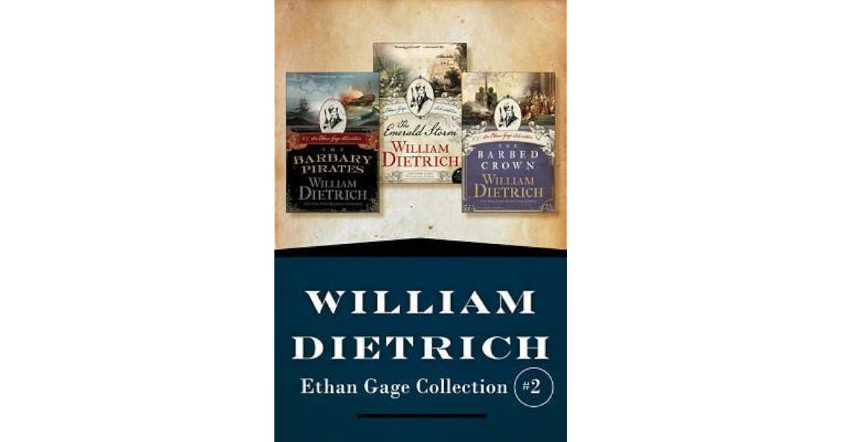 Ethan Gage Collection #2 by William Dietrich