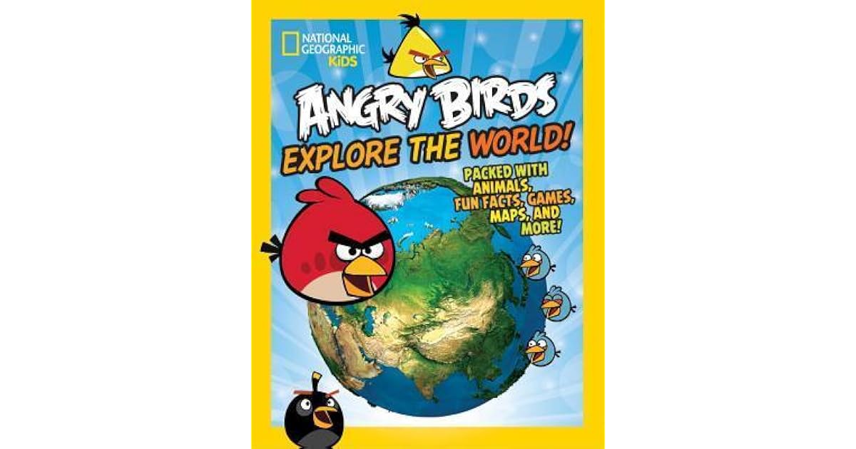 Angry Birds Explore the World!: Packed with Animals, Fun Facts, Games ...