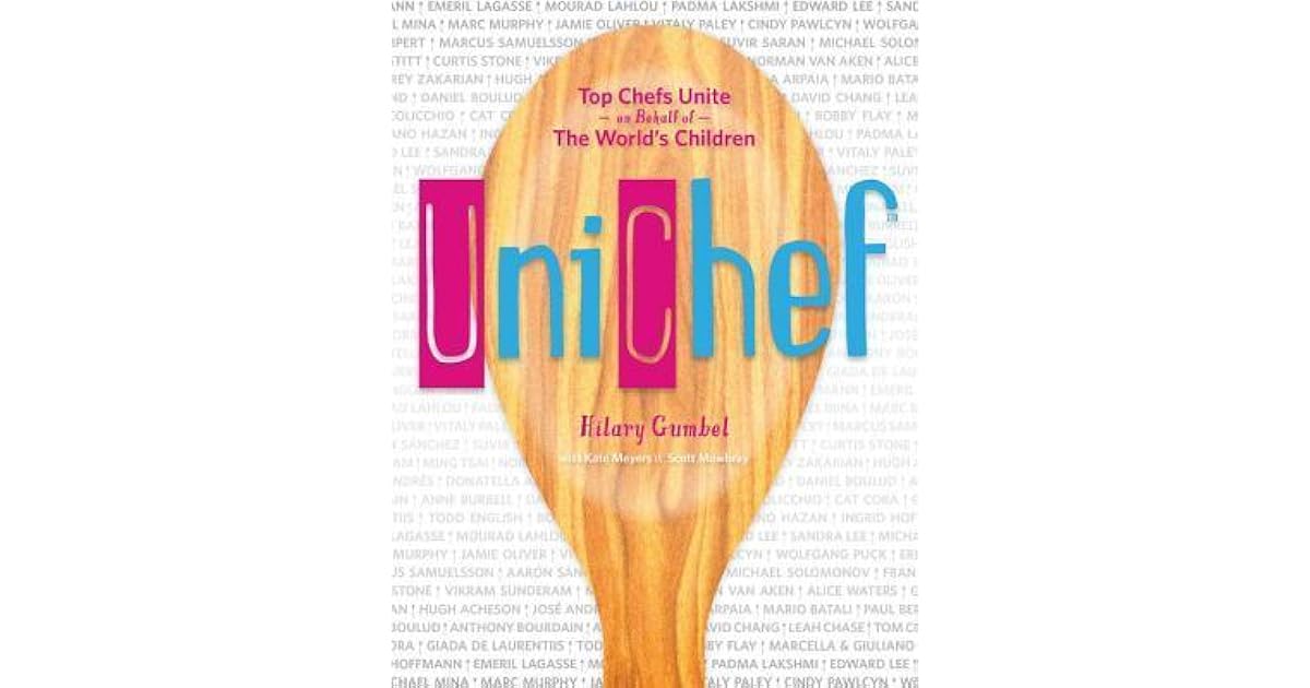 Unichef: Favorite Childhood Recipes for International Superstar Cooks ...