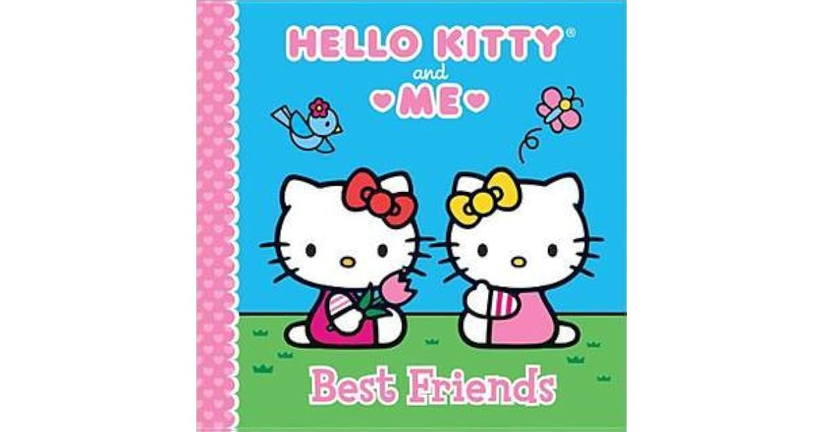 Best Friends: Hello Kitty & Me by Sanrio