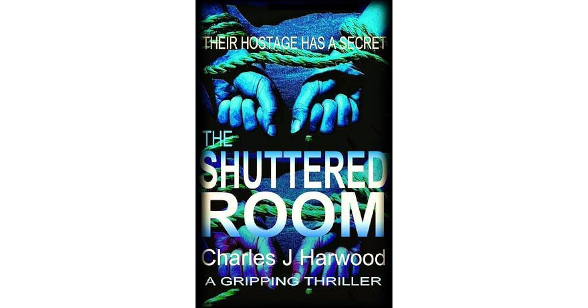 The Shuttered Room by Charles Jay Harwood