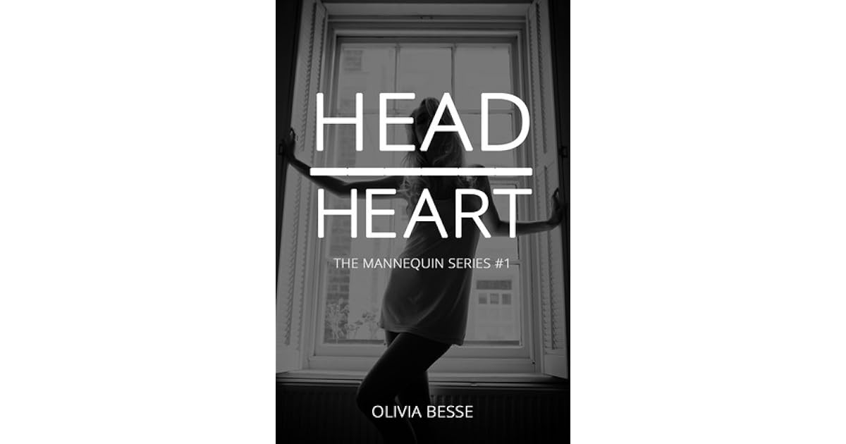 Head Over Heart by Olivia Besse-Whitaker