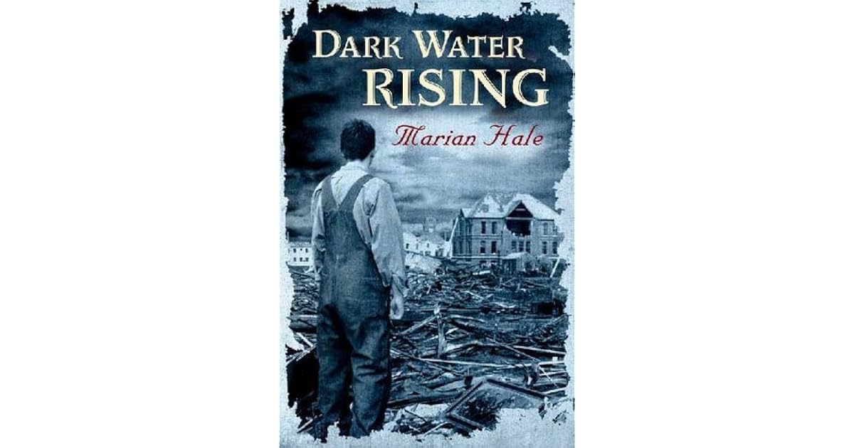 Dark Water Rising by Marian Hale