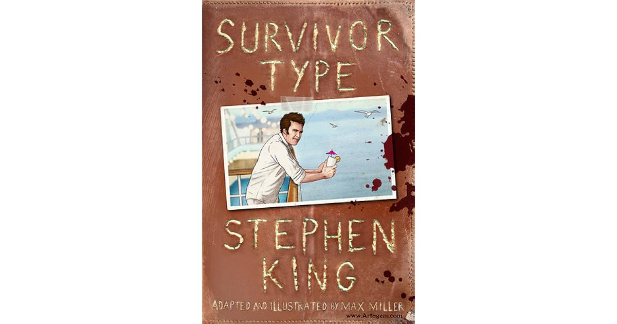 Survivor Type by Stephen King