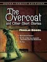 The Overcoat and Other Short Stories by Nikolai Gogol