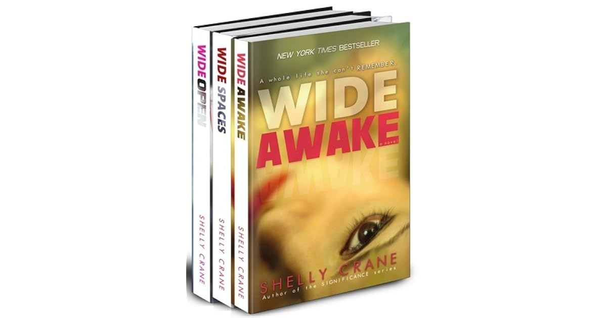 Wide Awake Series Boxset (Wide Awake #1-3) by Shelly Crane