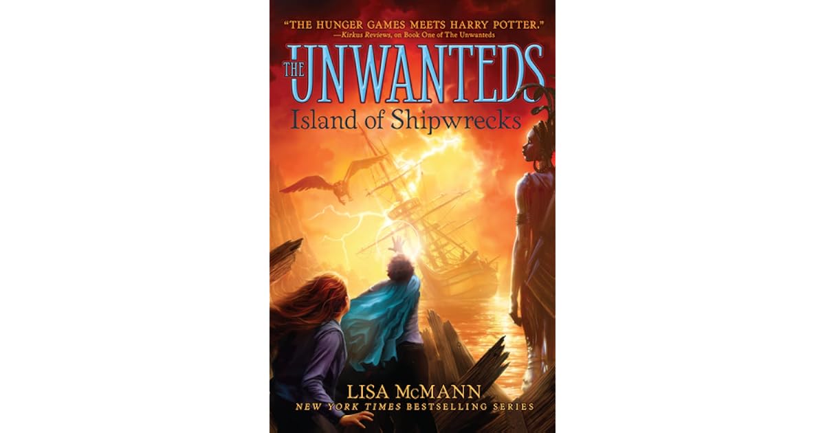 Island of Shipwrecks (Unwanteds, #5) by Lisa McMann