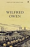 The Collected Poems of Wilfred Owen by Wilfred Owen