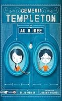 The Templeton Twins Have an Idea by Ellis Weiner