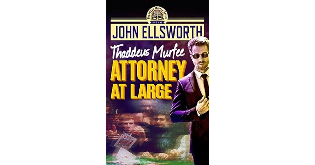 Attorney at Large by John Ellsworth