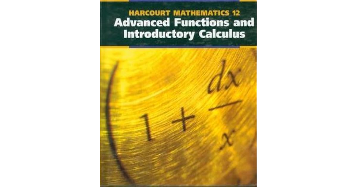 Advanced Functions and Introductory Calculus by RONALD DUNKLEY