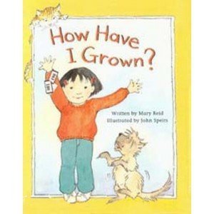 How Have I Grown? by Mary Reid