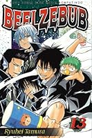 Beelzebub, Vol. 13: Be Like Oga (Beelzebub, #13) by Ryūhei Tamura
