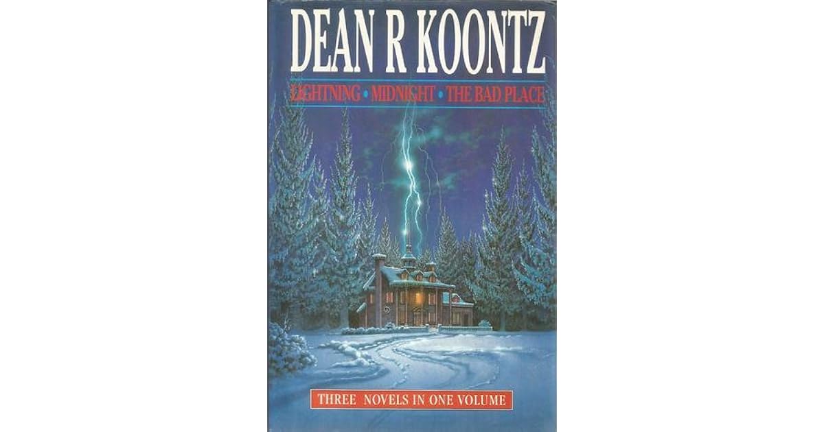 Lightning / Midnight / The Bad Place by Dean Koontz