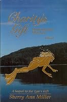 Charity's Gift by Sherry Ann Miller