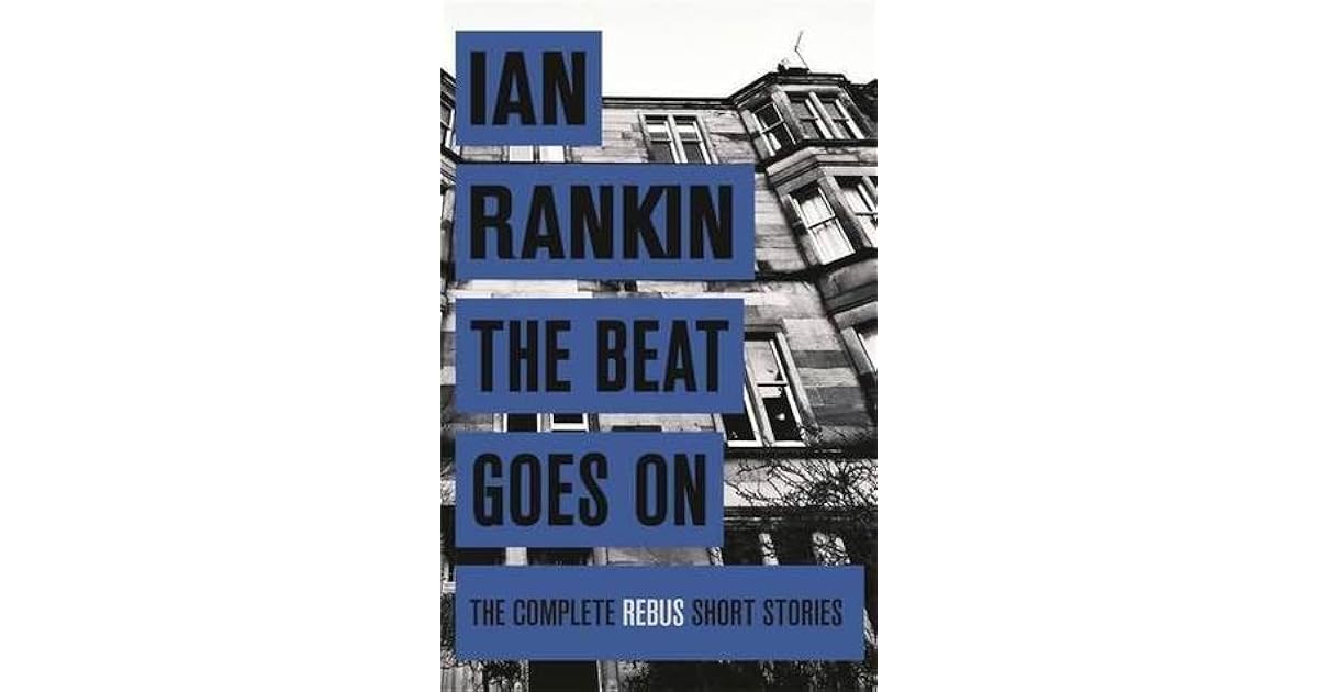 The Beat Goes On by Ian Rankin