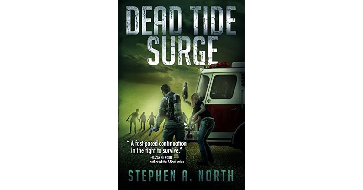 Dead Tide Surge (Dead Tide #3) by Stephen A. North