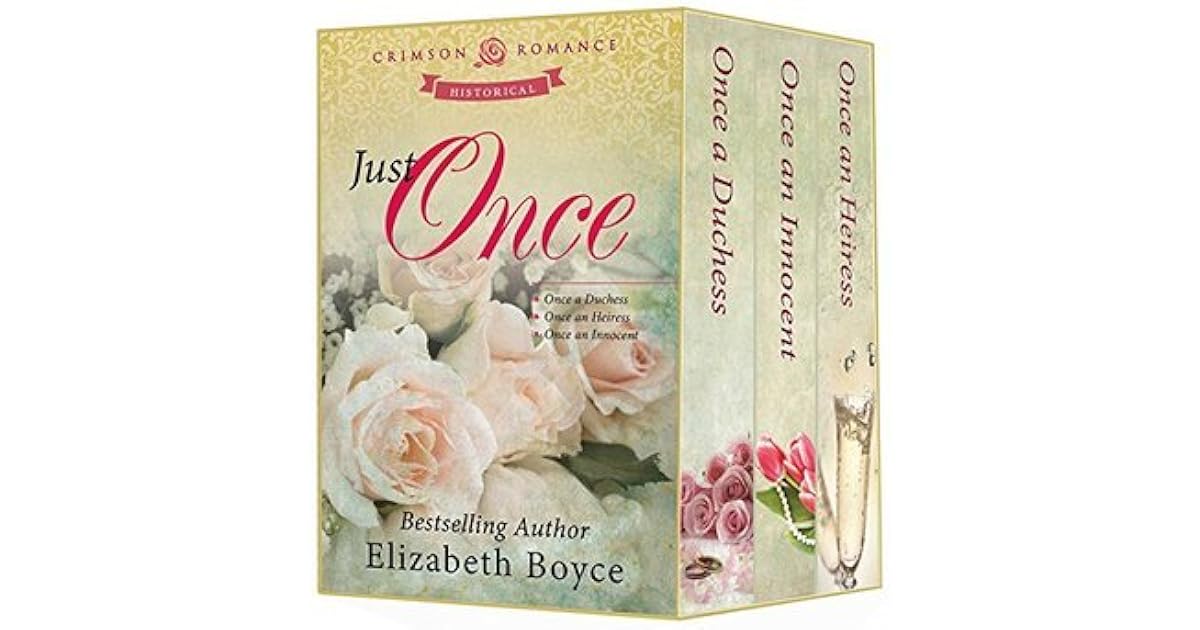 Just Once (Once A..., #1-3) by Elizabeth Boyce