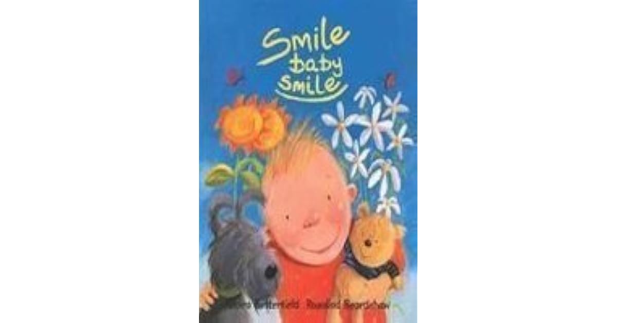 Smile, Baby, Smile (Picture Books Large) by Moira Butterfield