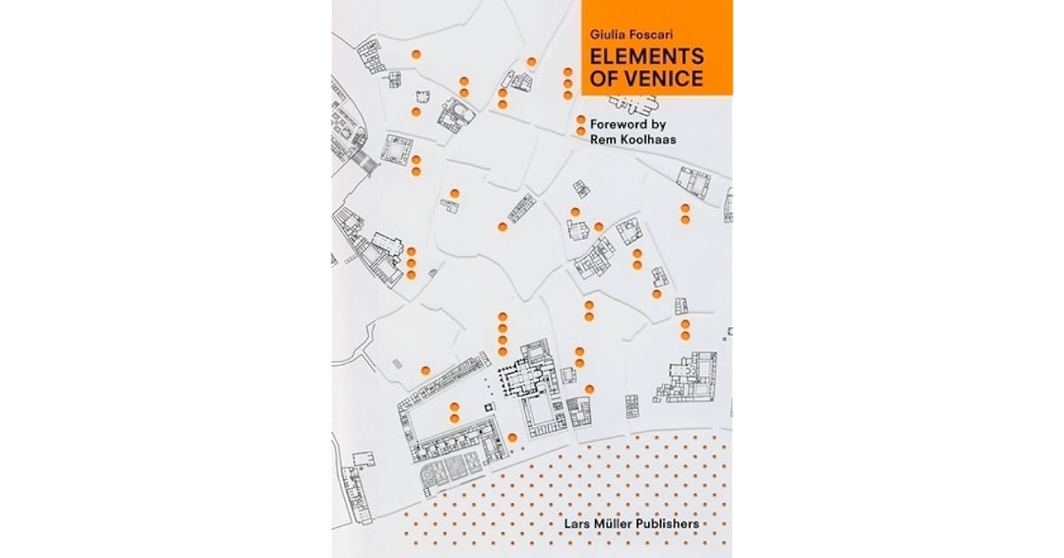 Elements of Venice by Giulia Foscari