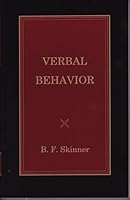 Verbal Behavior by B.F. Skinner